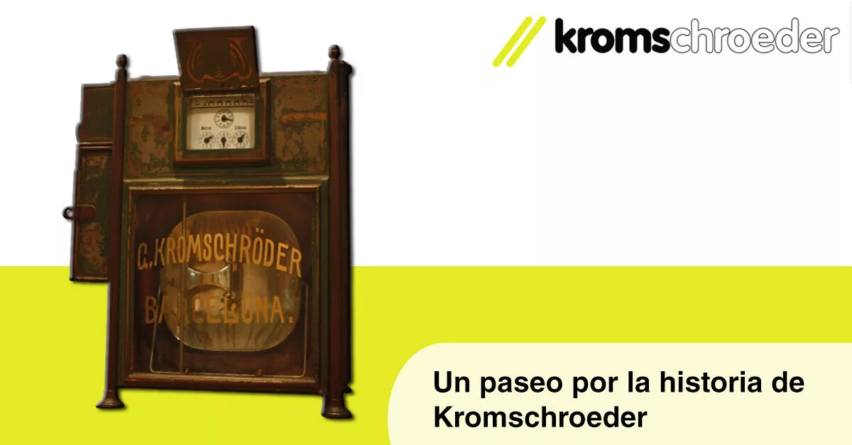 Un paseo por la historia de Kromschroeder - Kromschroeder